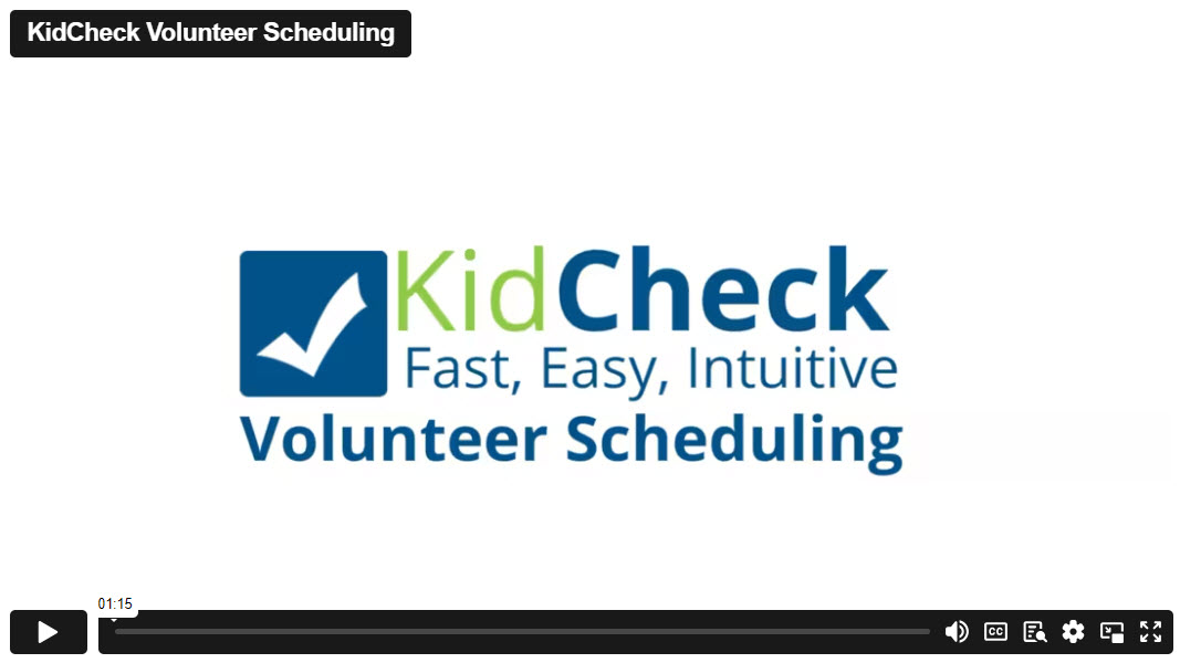 Volunteer Scheduling - KidCheck