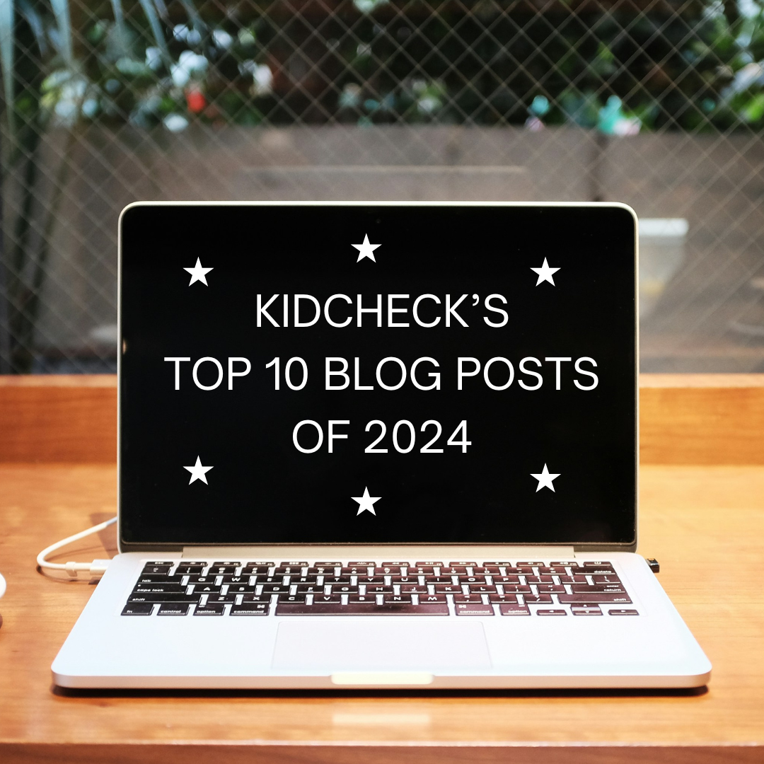 Top 10 Blog Posts of 2024 - KidCheck